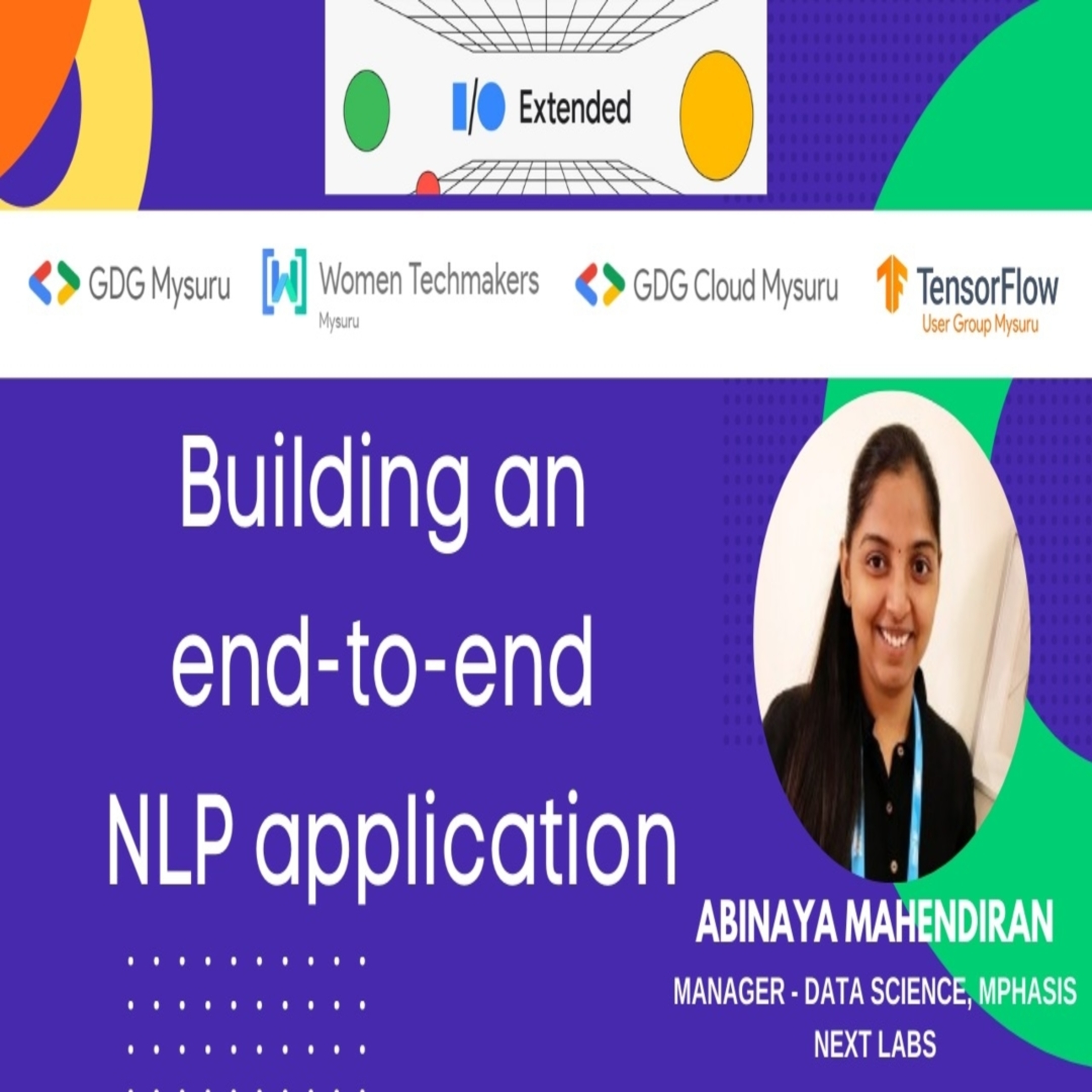 See Google I/0 Extended Mysuru 2022 at Google Developer Groups GDG Mysuru